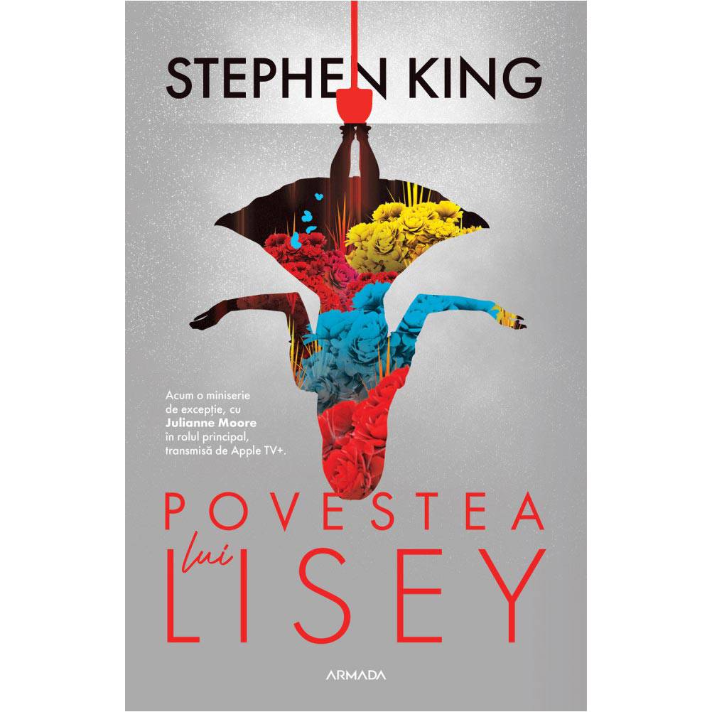 Povestea lui Lisey - Stephen King | Delumani - Magazin Online Romanesc